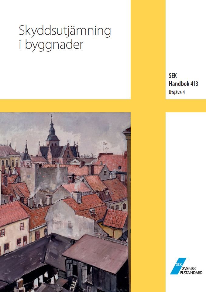 IN-förlaget SEK Handbok 413, utgåva 4, 2012 IN-förlaget SEK Handbok 413, utgåva 4, 2012
